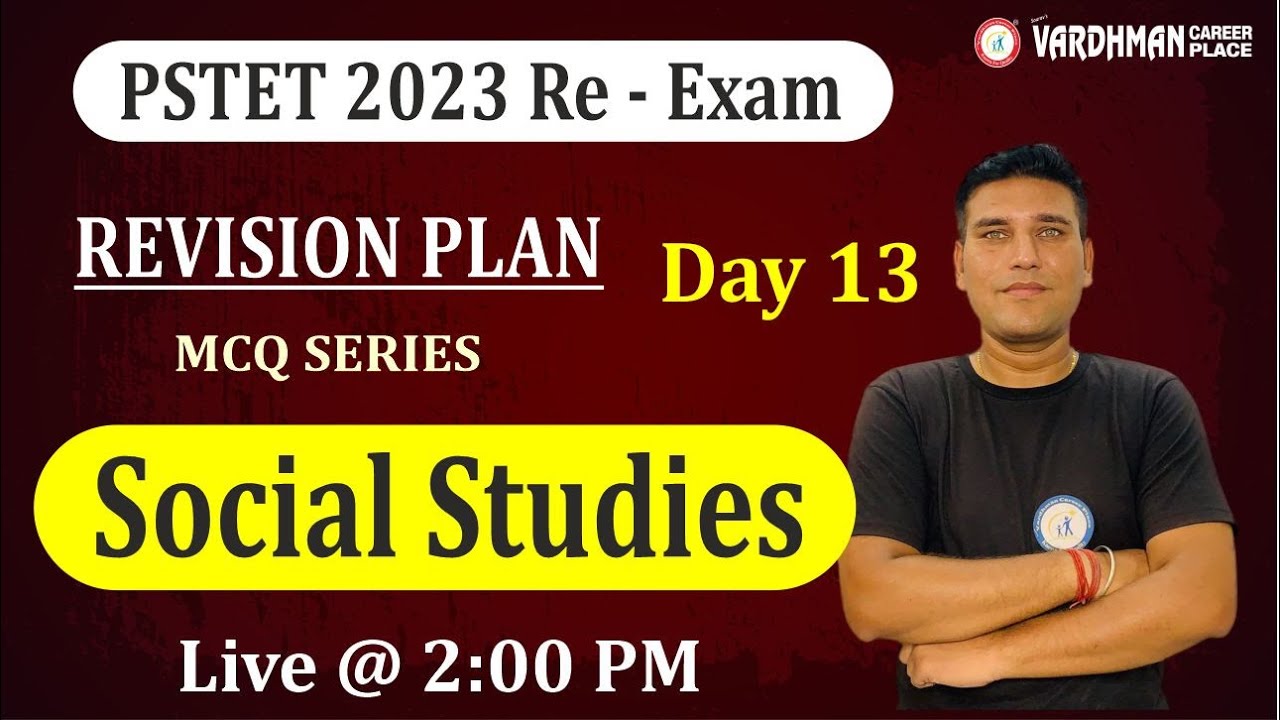 Social Studies (SST) | Day 13 | PSTET 2023 Re - Exam Revision Plan | Mr ...