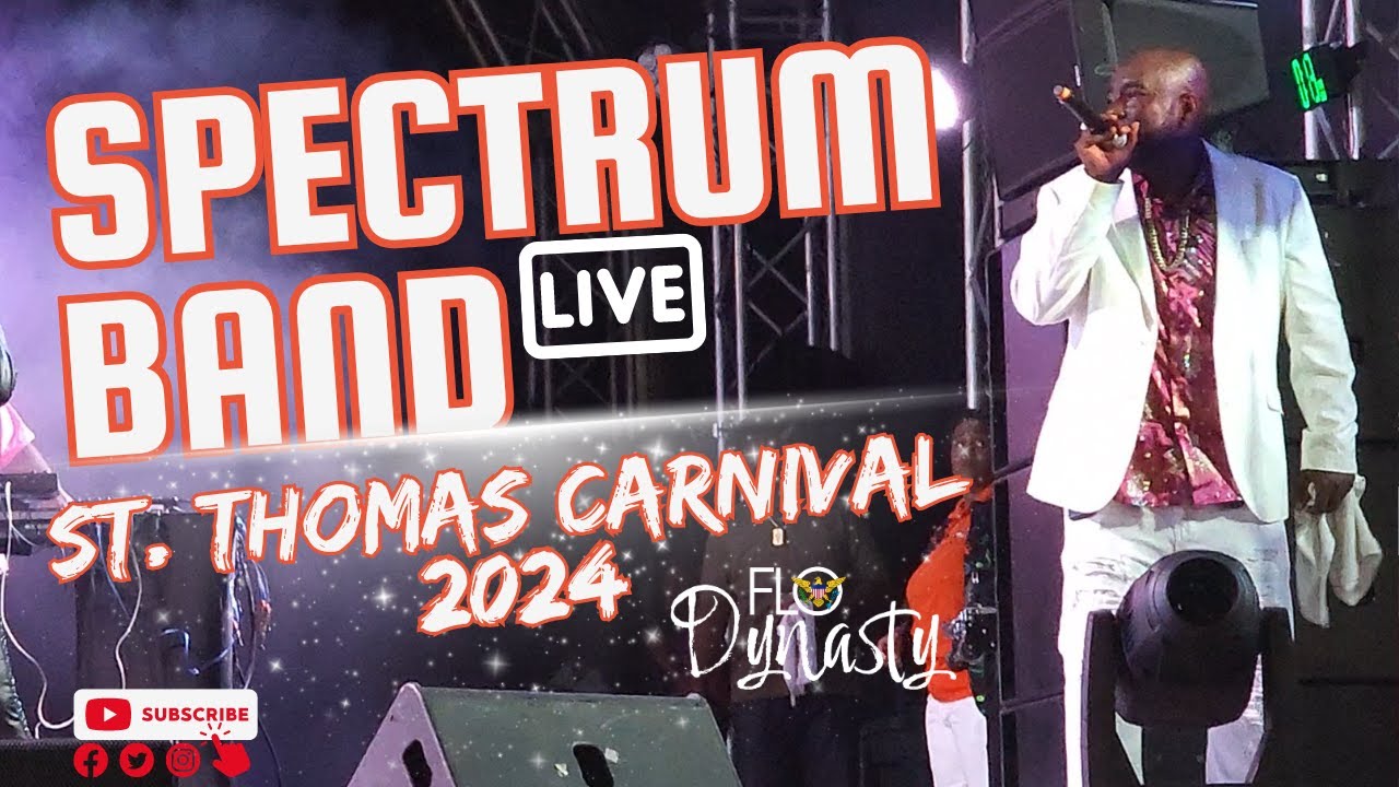 Spectrum Band St. Thomas Carnival Village 2024 #usvi #vicarnival #stt # ...