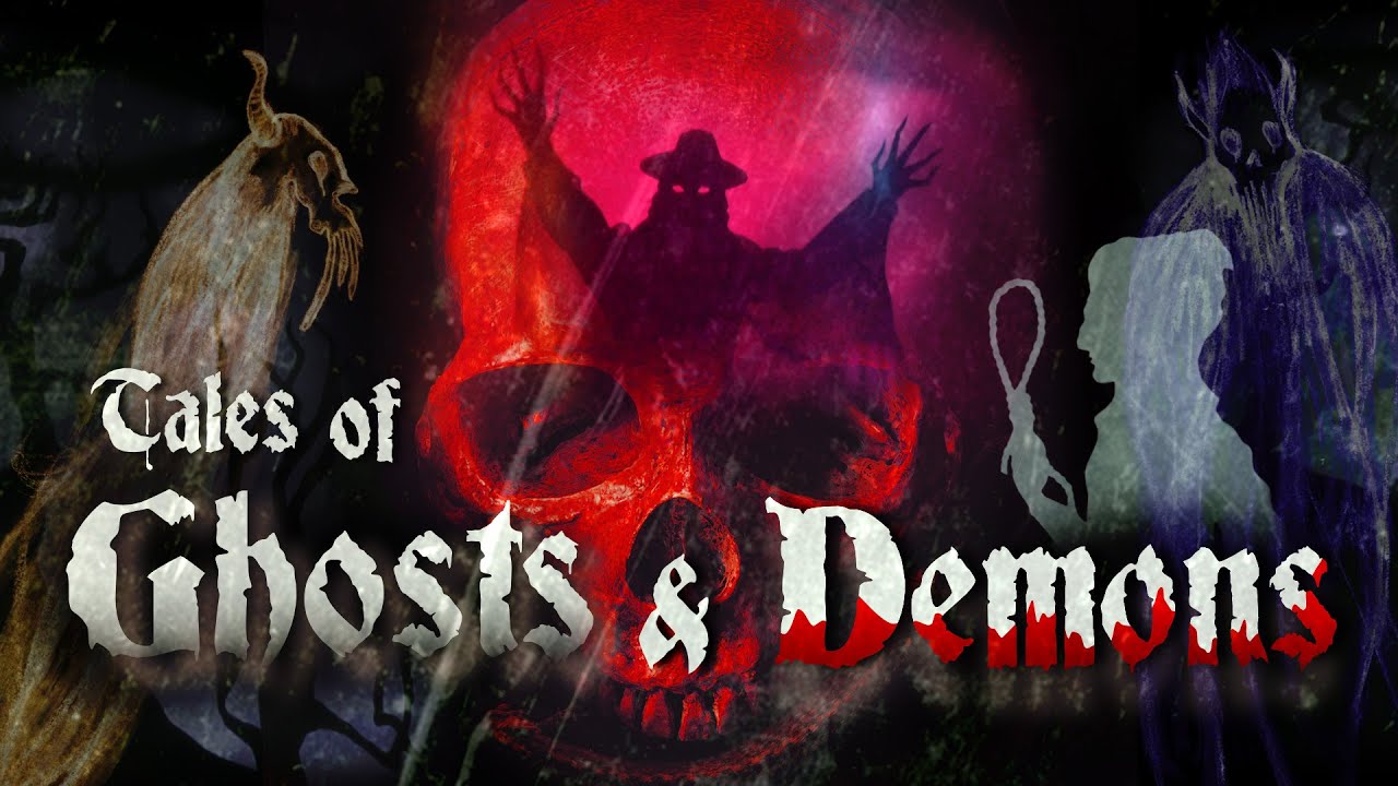 Tales of Ghosts & Demons - 7 Tales of Terror - Horror Anthology - YouTube
