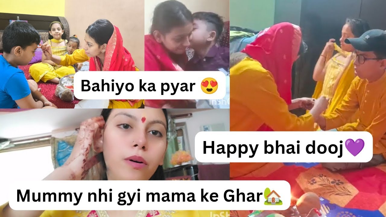 Vlog main bta diya Mummy kyu nhi gyi mama ke Ghar🏡😑!! Happy bhai dooj💜 ...