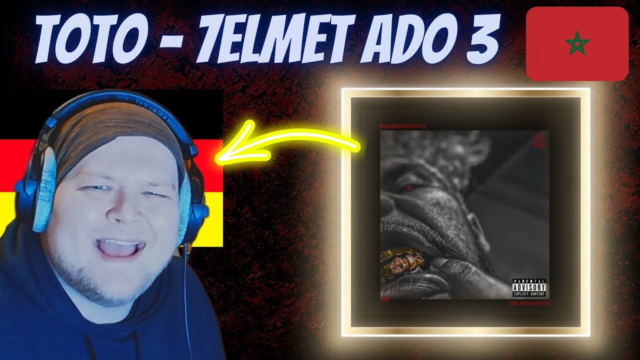 🇲🇦 ELGRANDETOTO - 7ELMET ADO 3 | German rapper reacts - YouTube