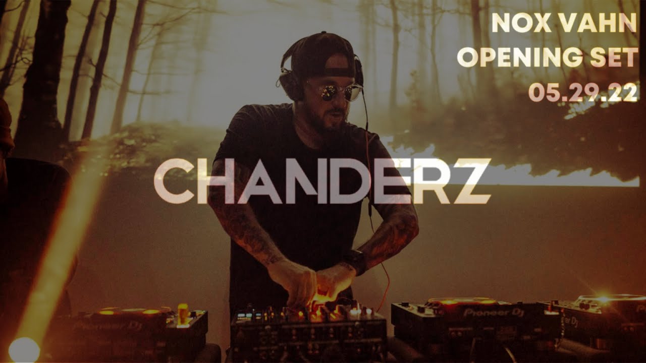 Nox Vahn Opening Set (05.29.22) - YouTube