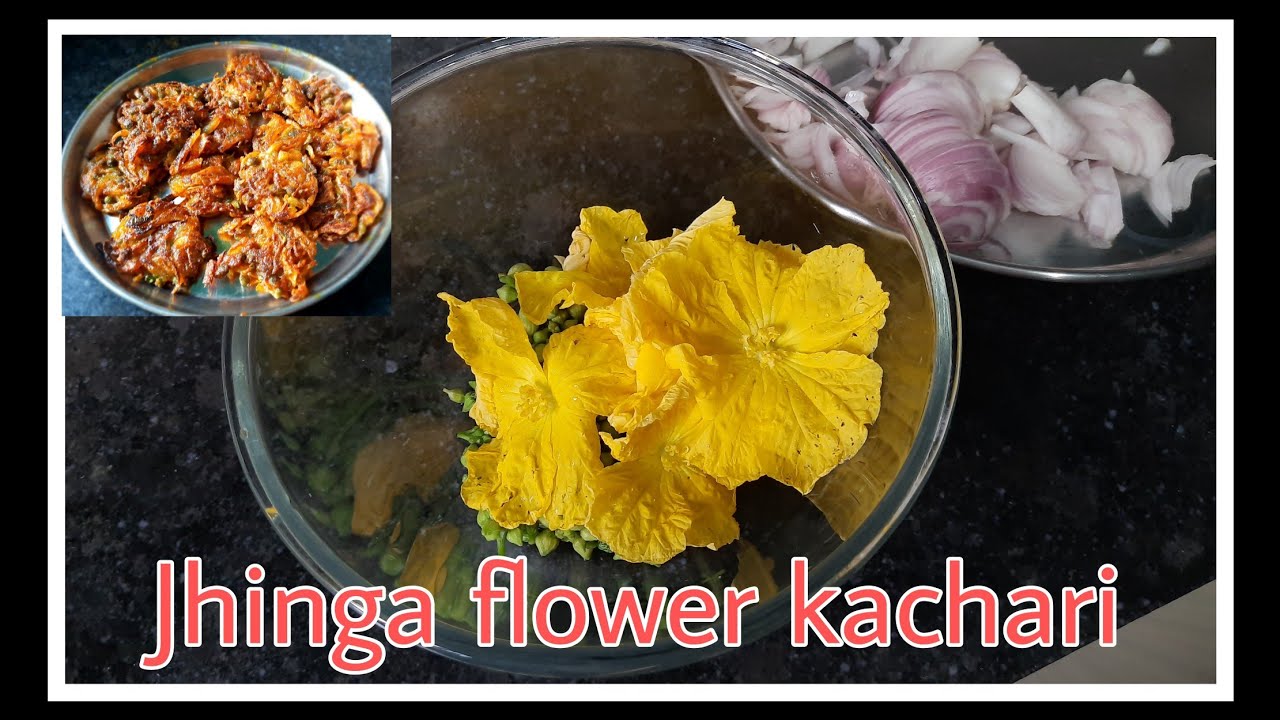 Jhinga flower kachari by Best Recipe | New Recipe | kachari flower ...