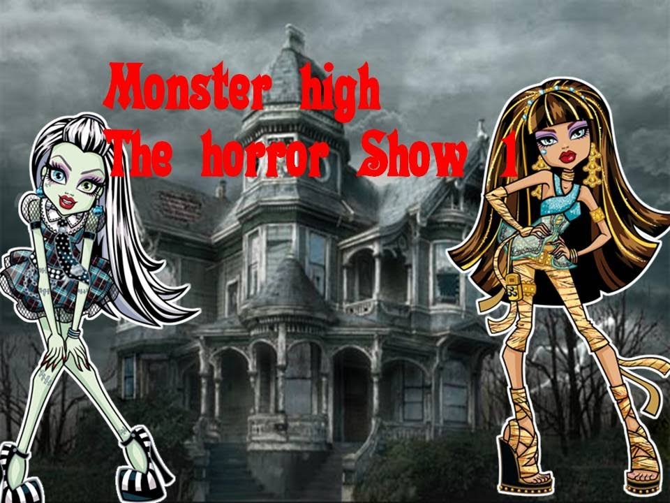 monster high the horror show 1 - YouTube