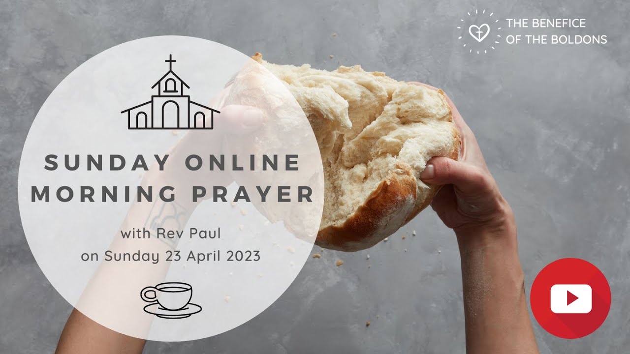 Online Benefice Worship on Sunday 23 April 2023 - Together at home ...