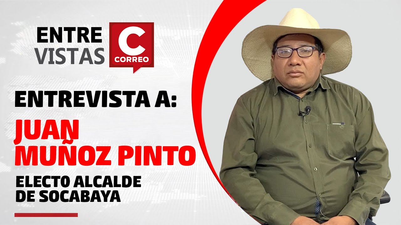 Entrevistas Correo | Juan Roberto Muñoz, electo alcalde de Socabaya ...