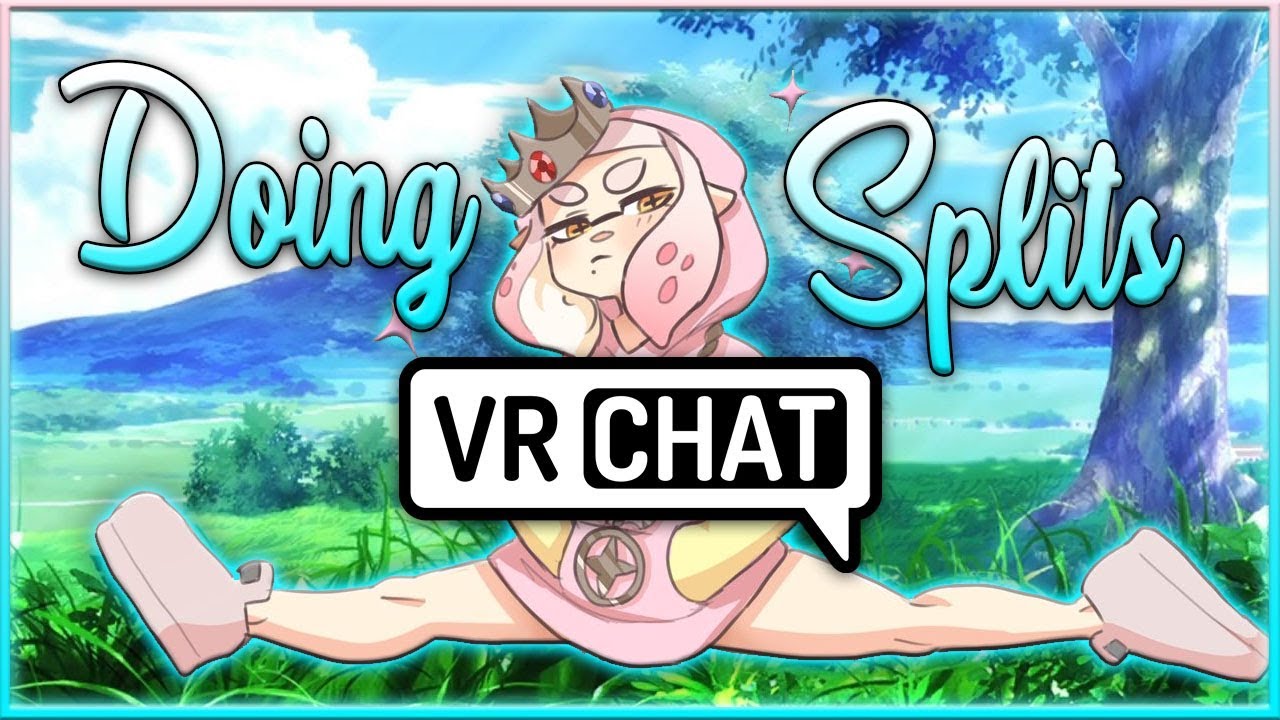 Doing Splits in Vrchat in Fullbody - YouTube