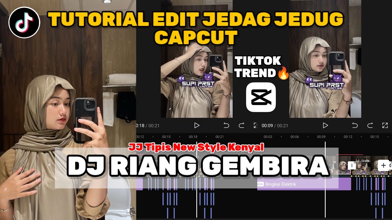 Tutorial Edit Jedag Jedug Capcut DJ RIANG GEMBIRA || Jj New Style Template Viral Tiktok Terbaru ...