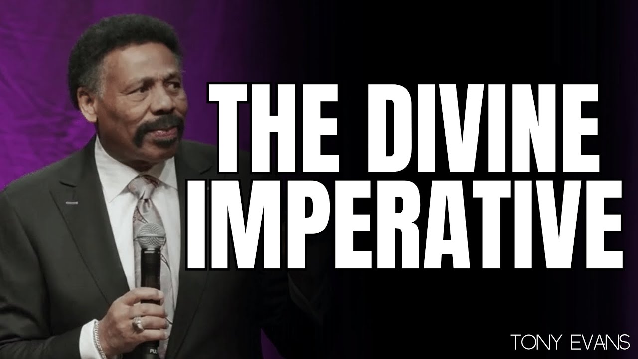 Gods Life One - The Divine Imperative - TONY EVANS - YouTube