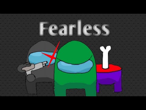 Fearless meme // Among us Animation - YouTube