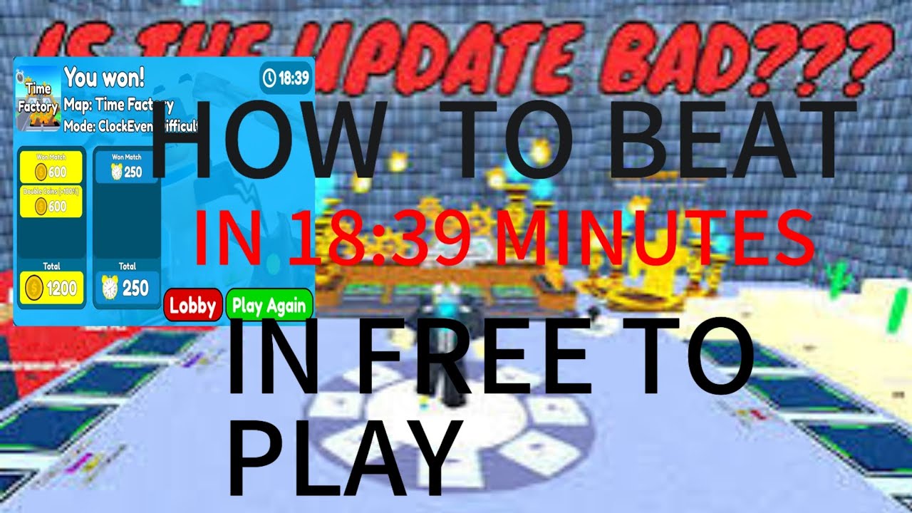 HOW TO BEAT CLOCK EVENTS WITH FREE TO PLAY UNIT - YouTube