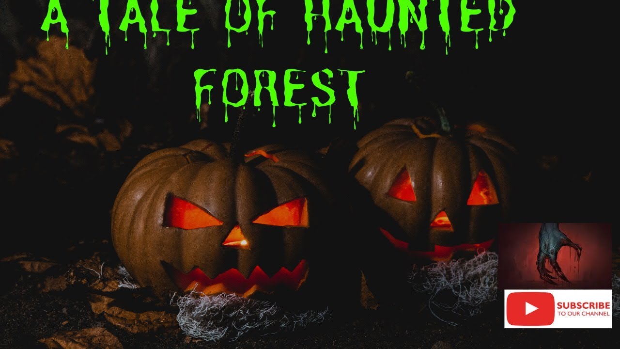 A Tale Of Haunted Forest|3 Girls In Haunted Forest - YouTube