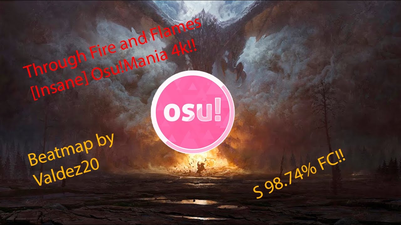 DragonForce - Through Fire and Flames [Insane] | Osu!Mania 4k [Insane ...