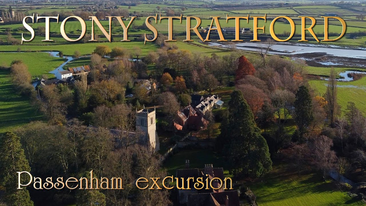 Stony Stratford: Passenham excursion (4K) - YouTube