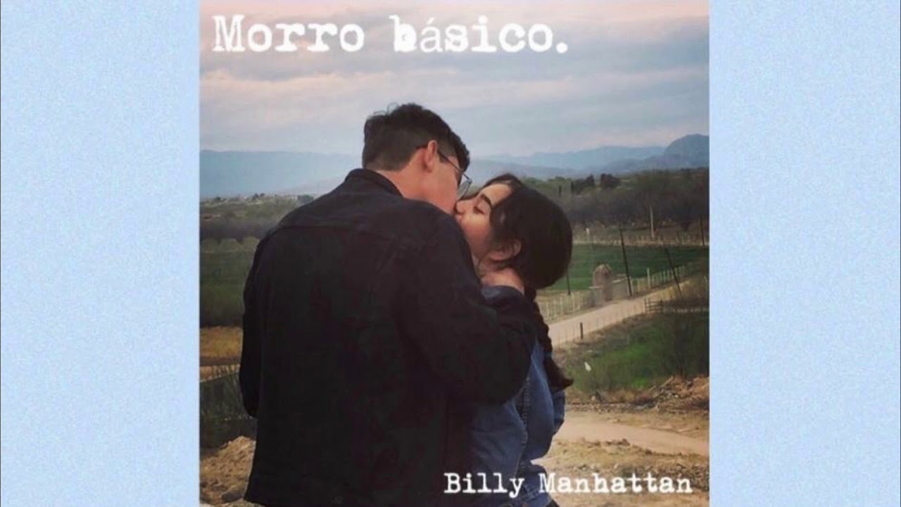 Morro Básico (Tal vez)- Billy Manhattan - YouTube