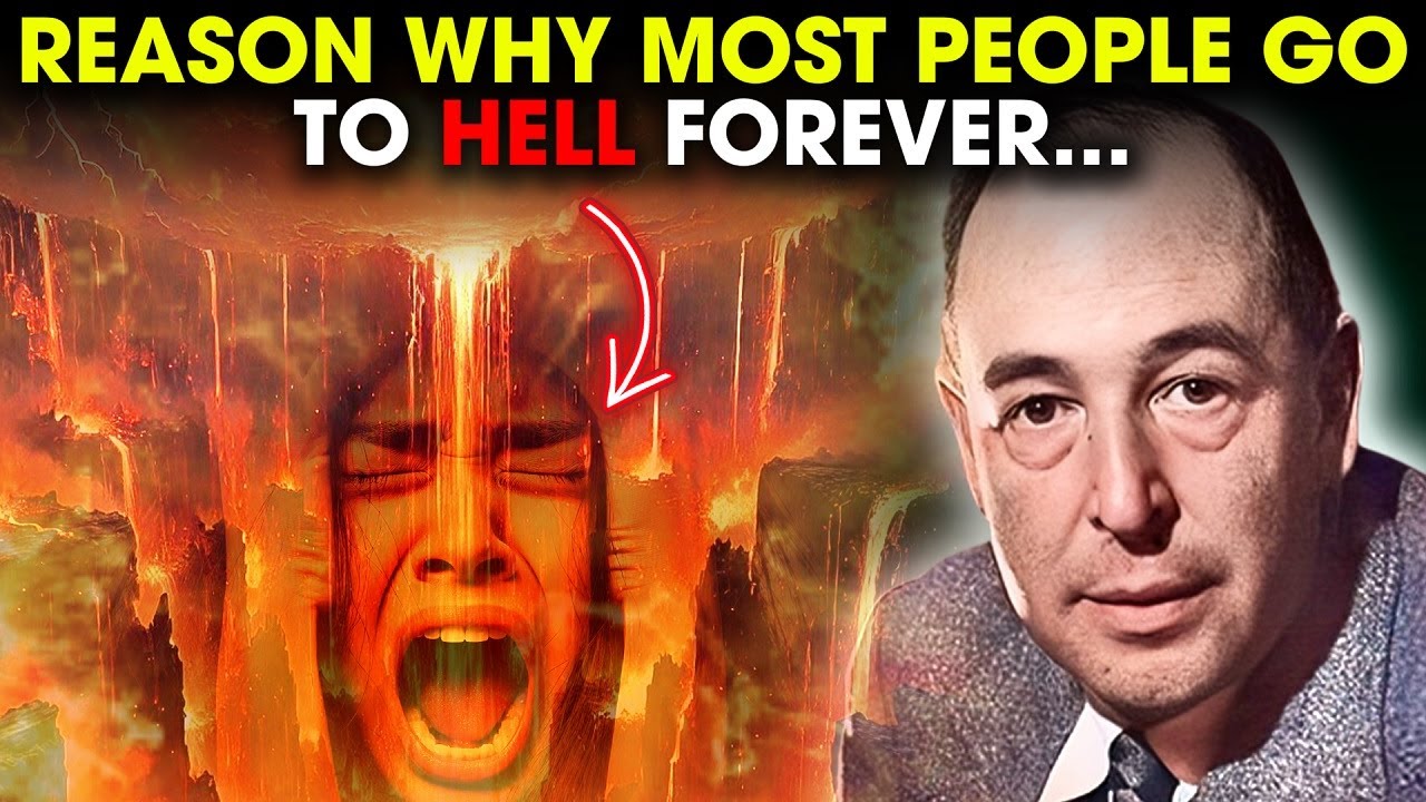 The Real Reason Why Most People Go to Hell Forever | C.S. Lewis Sermons ...