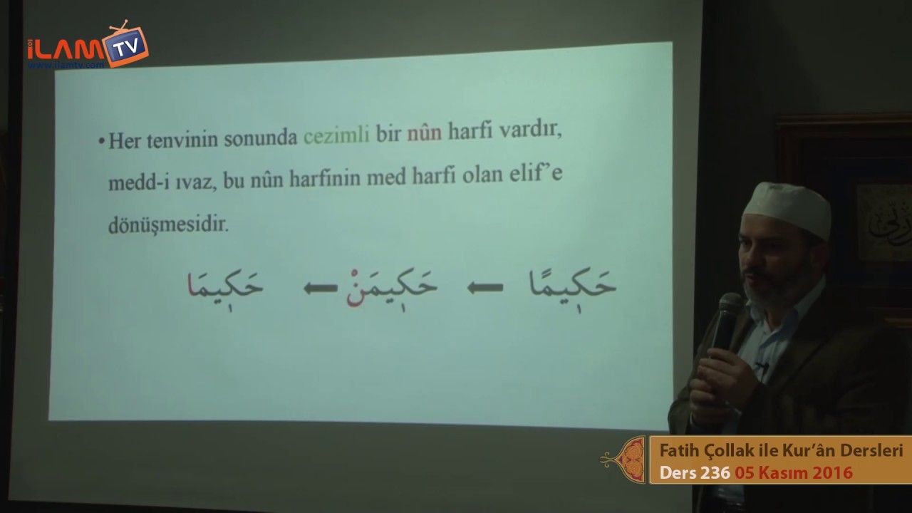 Medd-i Lîn, Medd-i Ivaz, Medd-i Bedel (Tecvid Dersleri) - Hayri Ünal ...