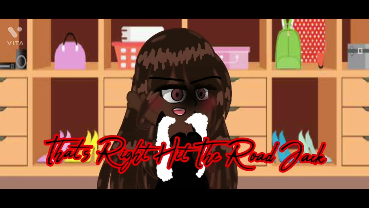 Hit The Road Jack / Gacha Meme/Trend - YouTube