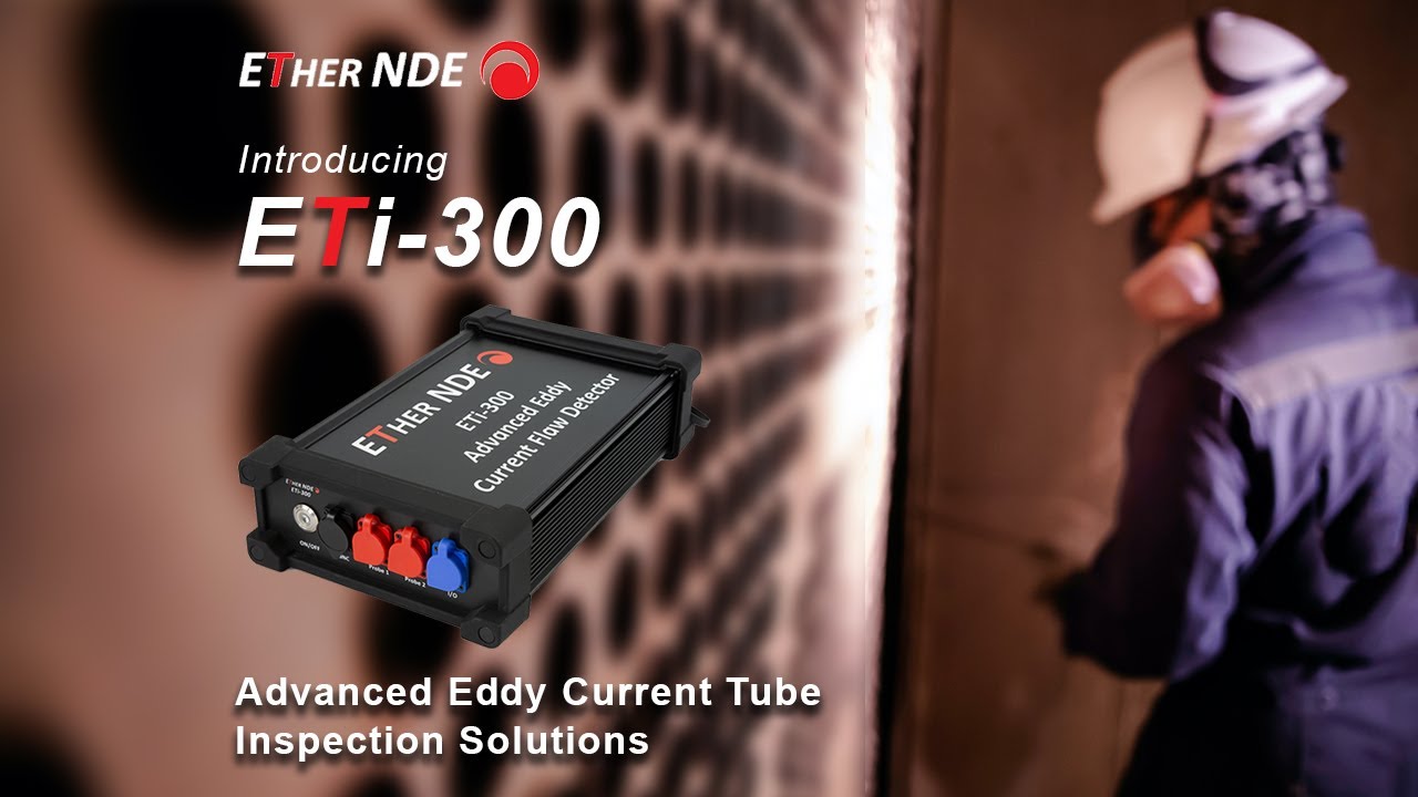 ETi-300 Advance Eddy Current Flaw Detector from Ether NDE - YouTube