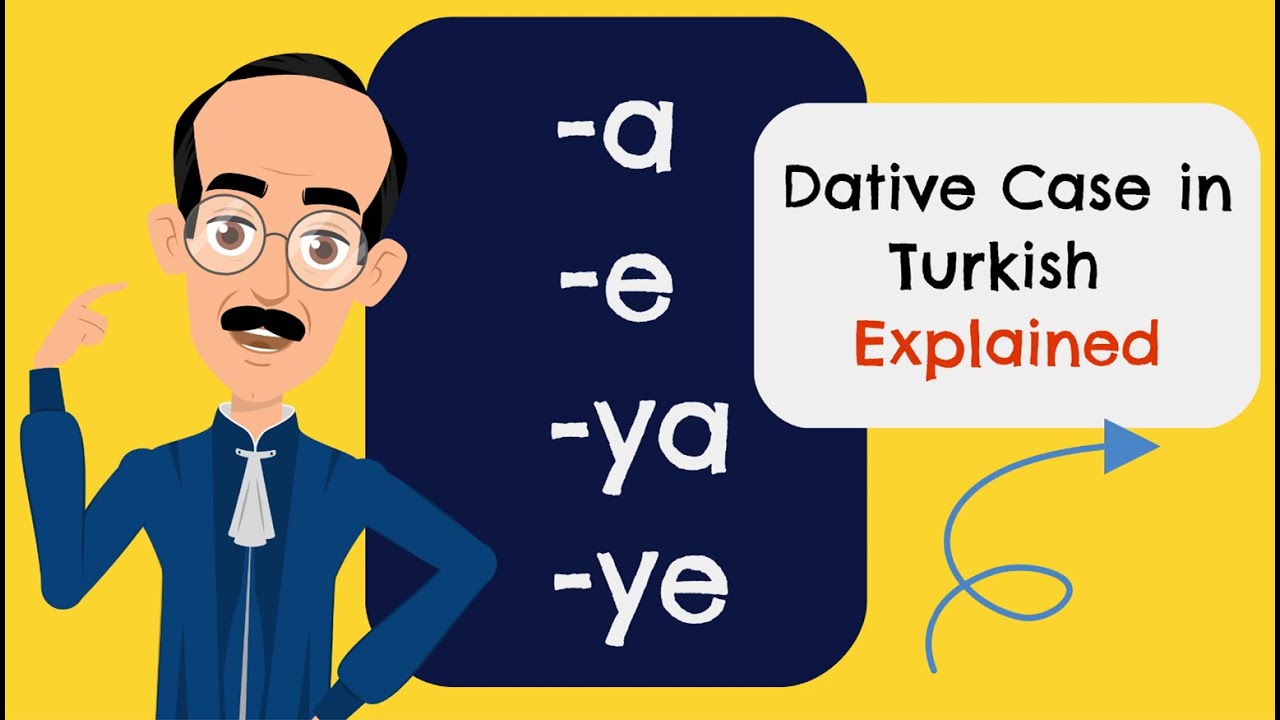 Dative Case in Turkish: -ya, -ye, -a, -e Explained #basicturkish A1 ...