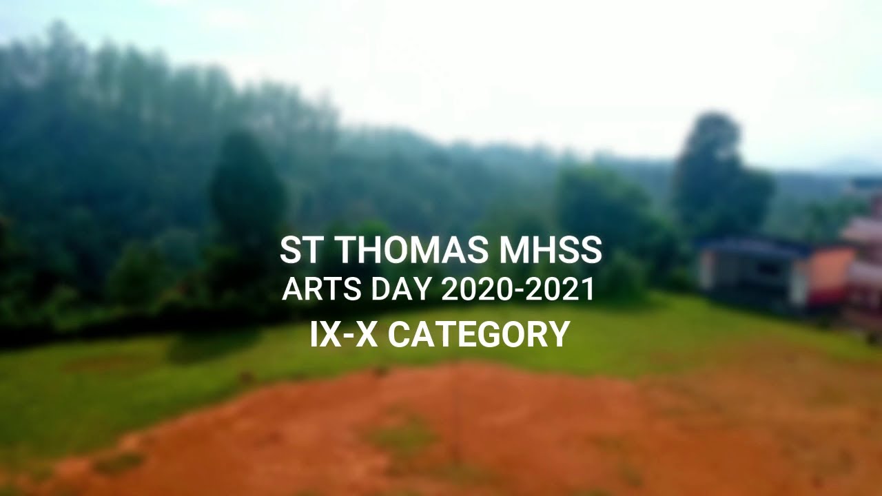 IX-X Category👦👧|Arts Day Celebs 2K20-21💃|St Thomas MHSS Ayyankolly🏫 ...