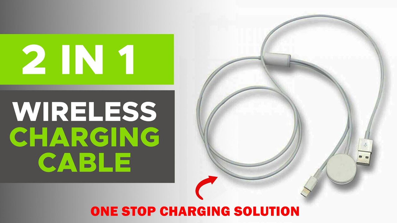 2 in 1 FAST Wireless Charging Cable for Apple iPhone and iWatch - YouTube