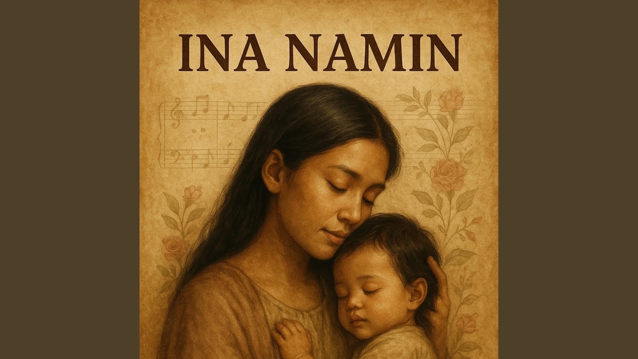Ina Namin (Filipino Song about Mother) - YouTube