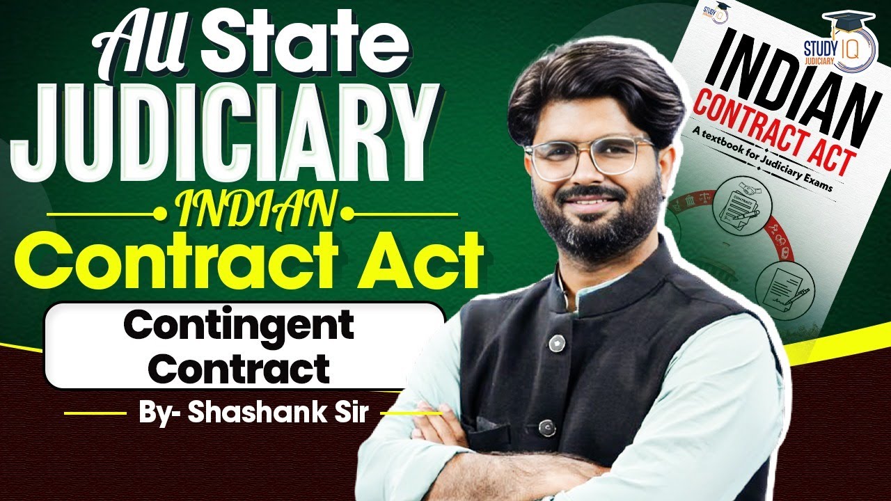 India Contract Act Series | contingent contract | All State Judiciary ...