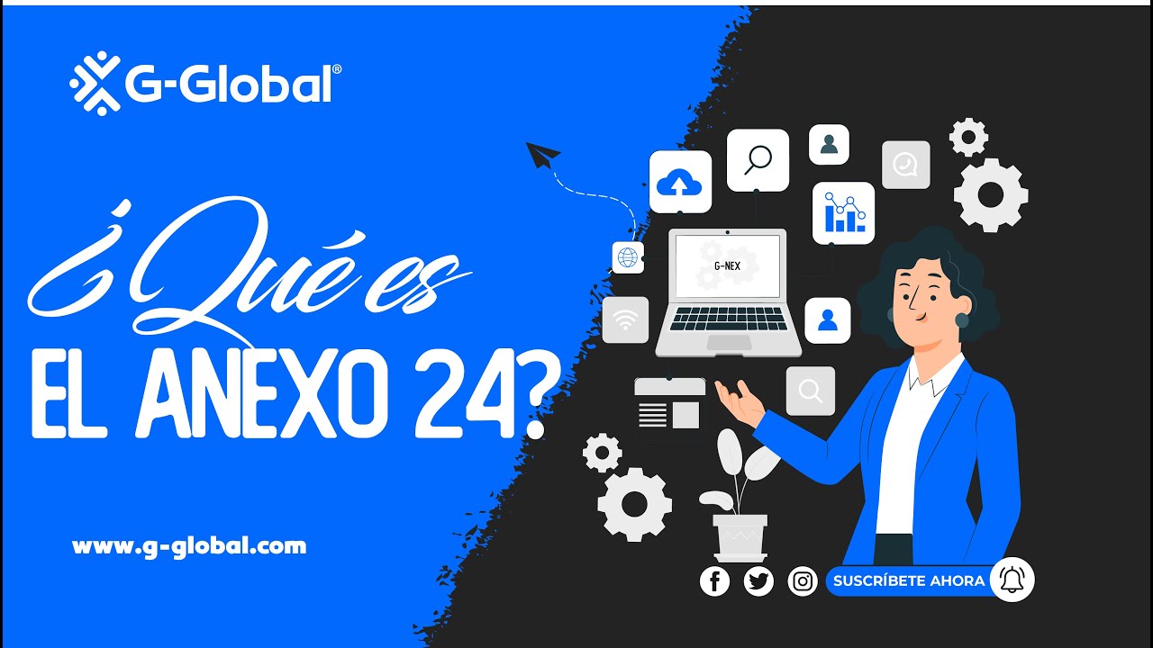 G-News MX | ¿Qué es el Anexo 24? - YouTube