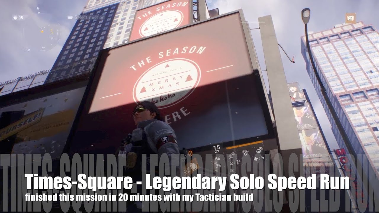 The Division 1.6.1 - Times Square Solo Legendary - 20 Minutes speed run ...