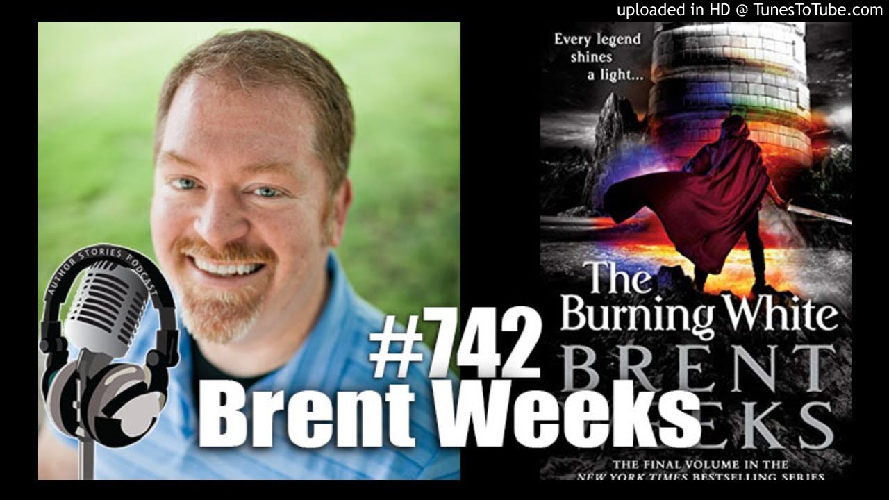 Author Stories Podcast Episdode 742 | Brent Weeks Brings Lightbringer ...