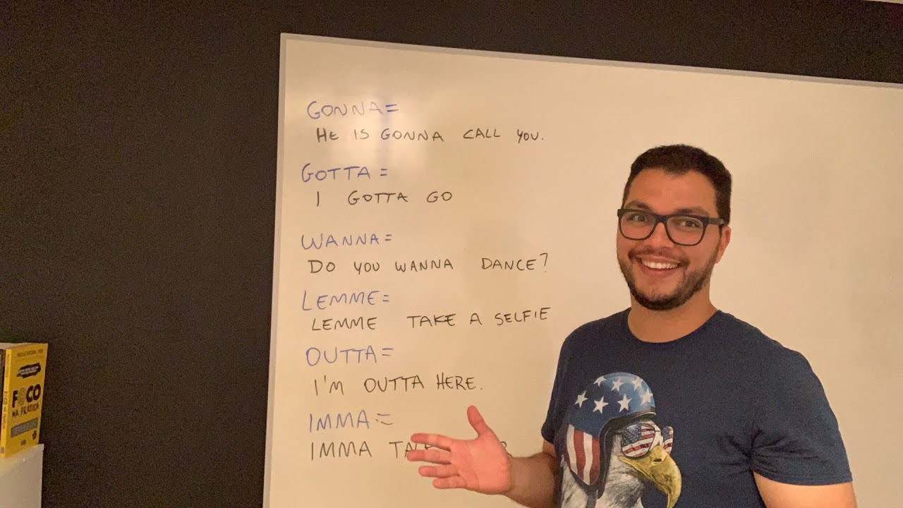 GONNA - GOTTA - IMMA - WANNA - YouTube