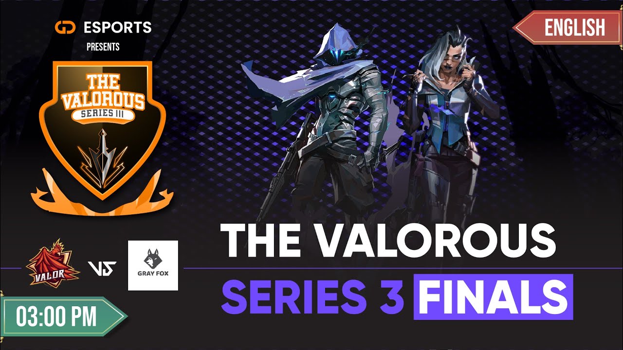 [English] Valorant | BO3 | The Valorous Series 3 | Grand Finals | GD ...