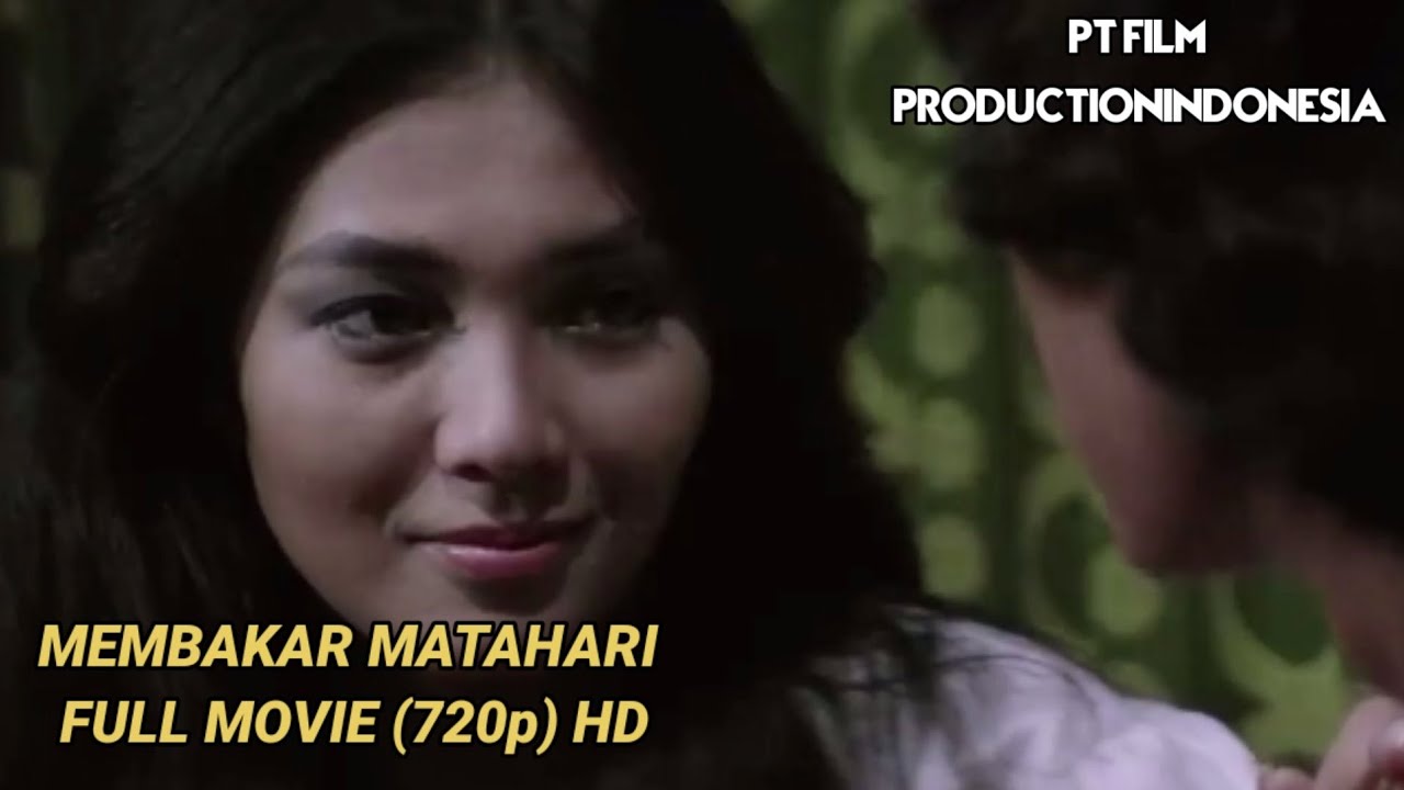 Membakar Matahari-Eva Arnaz Barry Prima Full Movie (1080p ) HD - YouTube