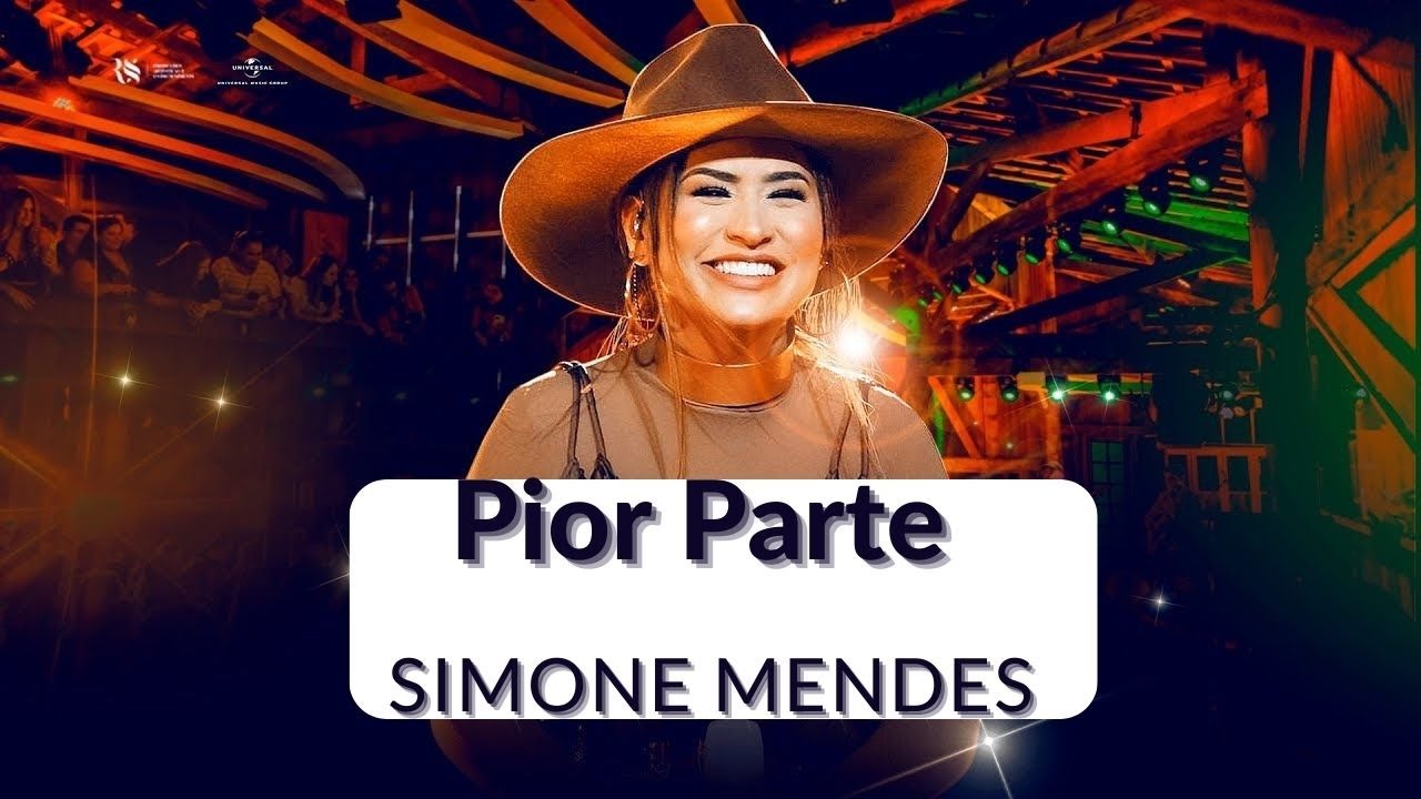 Simone Mendes - Pior Parte (DVD Cintilante) (Áudio) (Letra na descrição ...