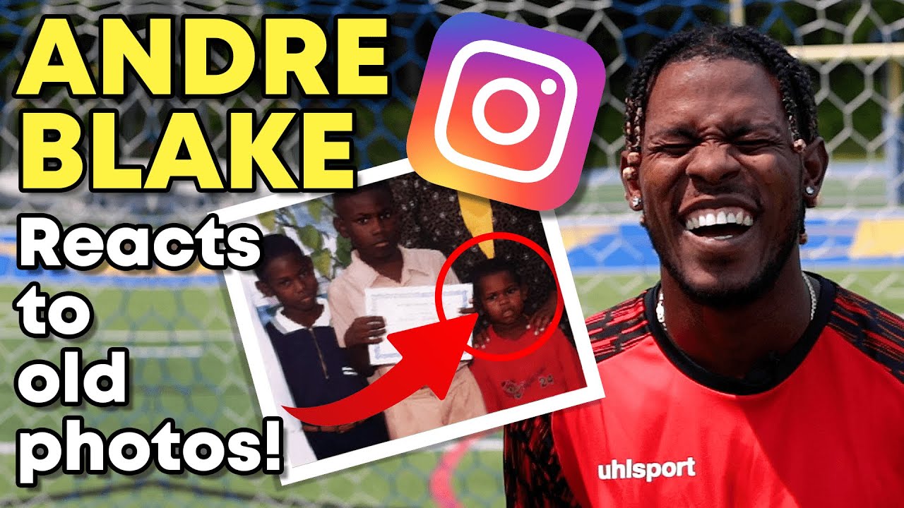 Andre Blake Reacts To Old Photos - YouTube