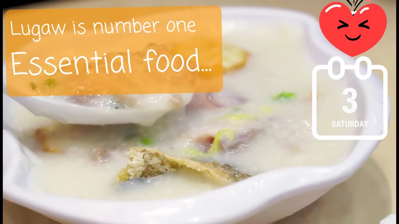 LUGAW IS ESSENTIAL FOOD - YouTube