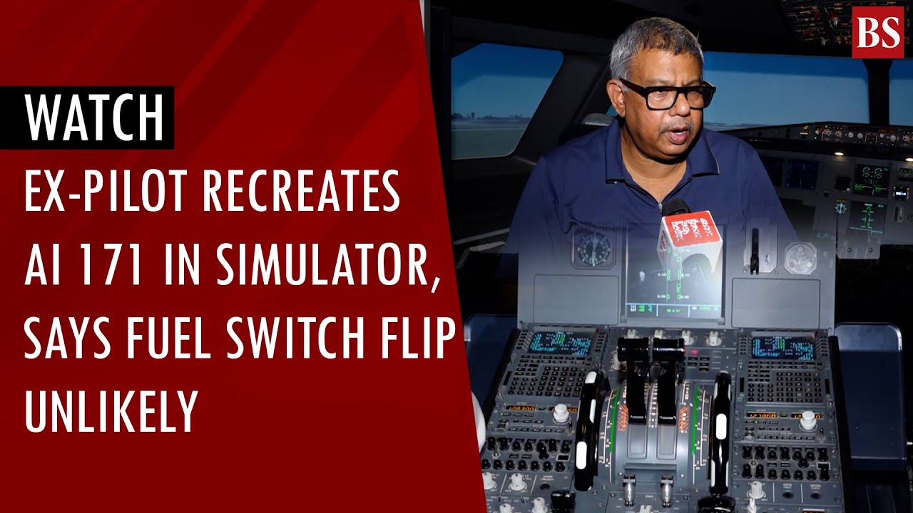 Watch: Ex-Pilot recreates AI 171 in simulator, says fuel switch flip ...