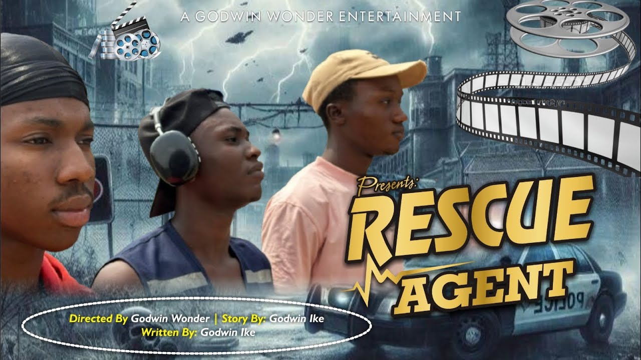RESCUE AGENT - A Godwin Wonder Entertainment , Prod by Wonder ...
