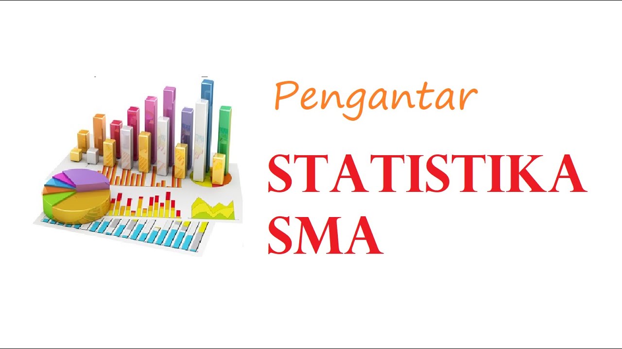 Pengantar Statistika SMA - YouTube