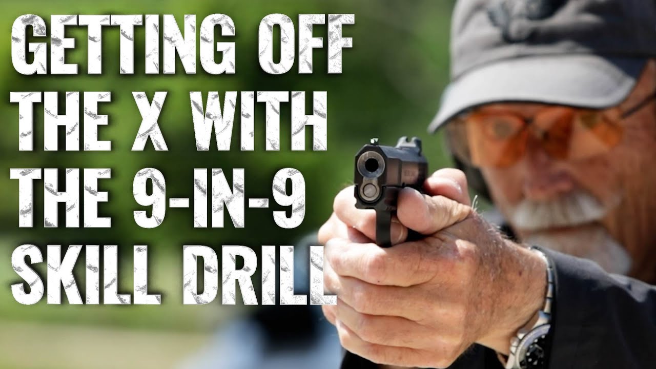 The 9-In-9 Skill Drill, Getting you off the X with Ken Hackathorn ...