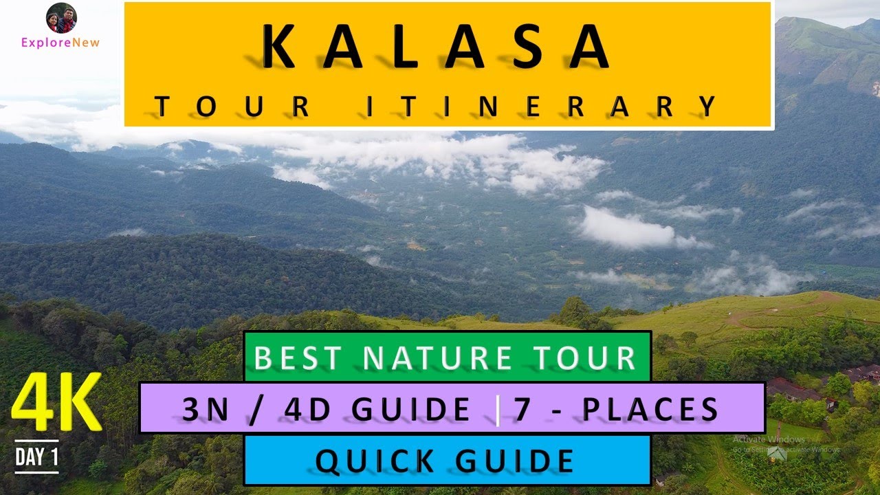 Kalasa Tour Itinerary | Quick Reference Guide | Best Nature Tour | 3N ...