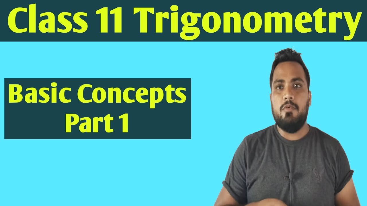 Class 11 Math chapter 3 | 11 Class Trigonometry - YouTube