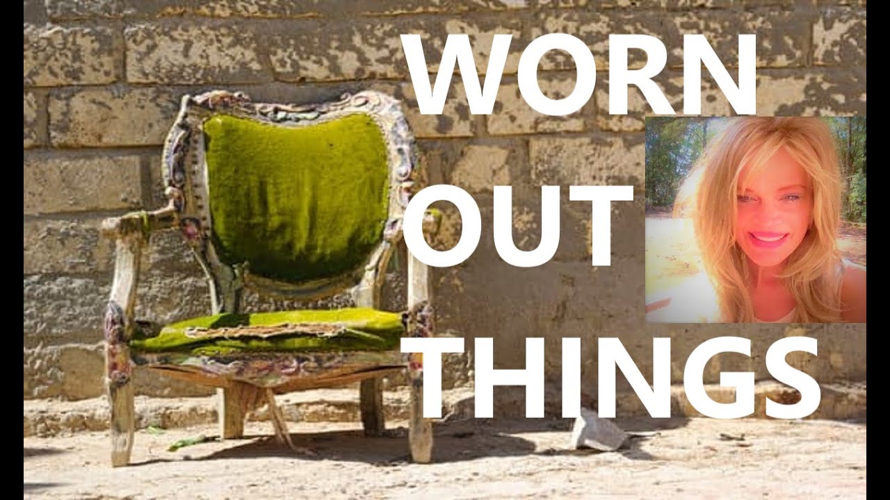 WORN OUT THINGS/ OLD PEOPLE WHO LOVE WORN OUT THINGS / LIFE AFTER 60 ...