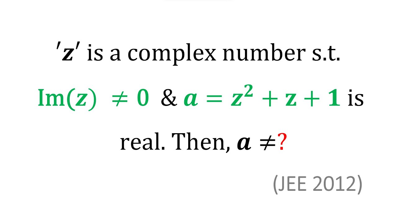JEE problem #2 : Complex Numbers - YouTube