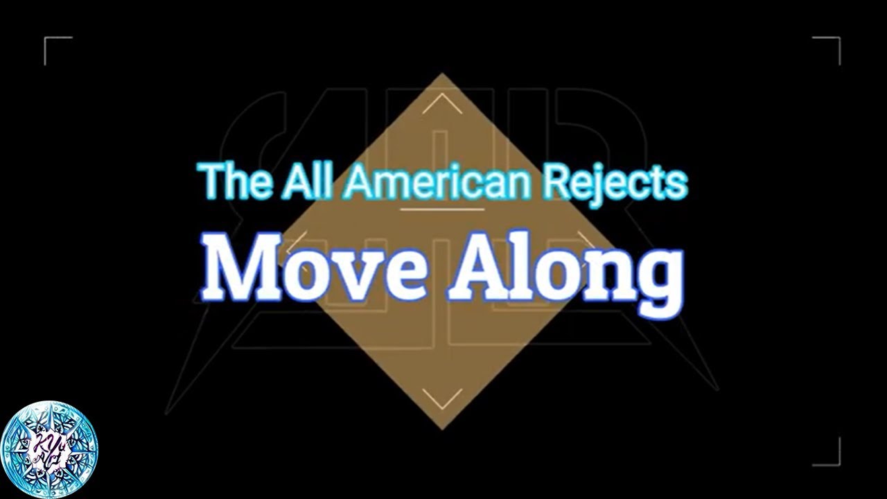 The All American Rejects - Move Along (Lyrics and Chord) - YouTube