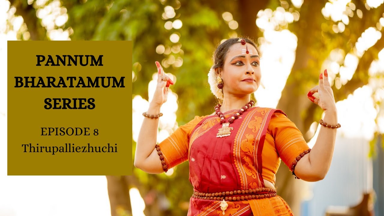 Pannum Bharatamum Series - Episode 8 | Thirupalliezhuchi | Mumbai G ...