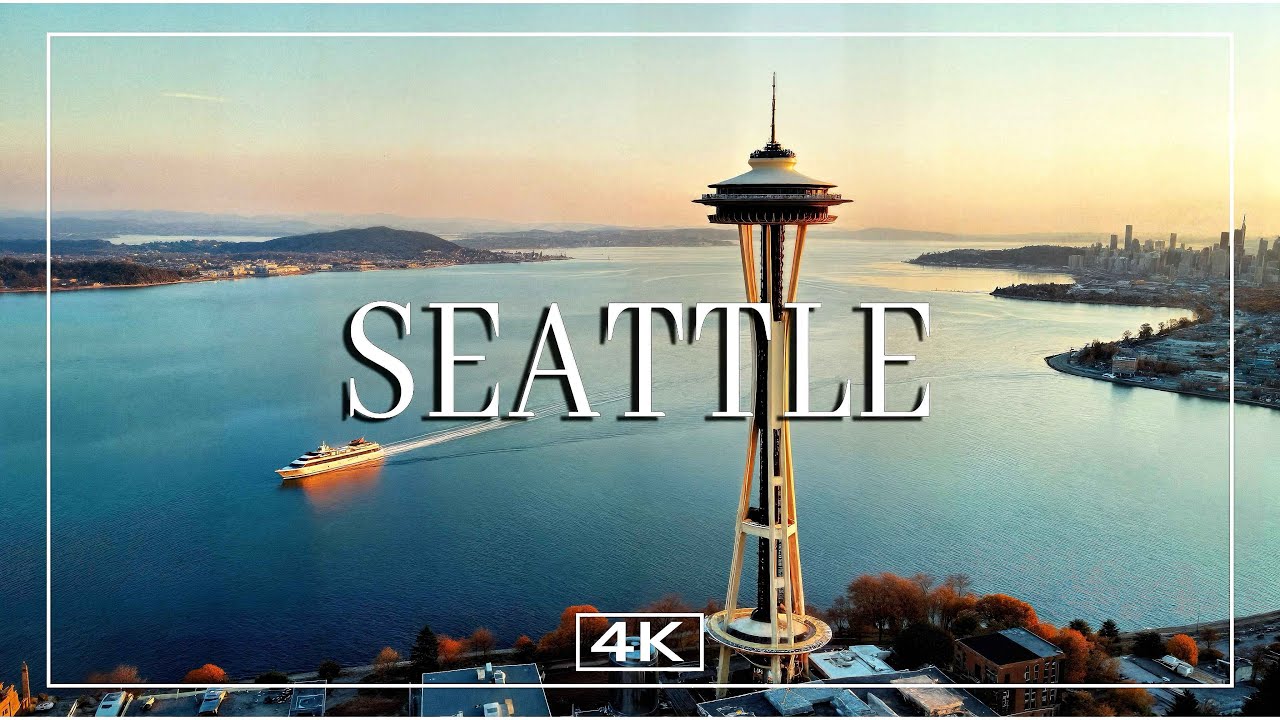 SEATTLE 4K | Explore Iconic Landmarks, Tranquil Parks & Scenic ...