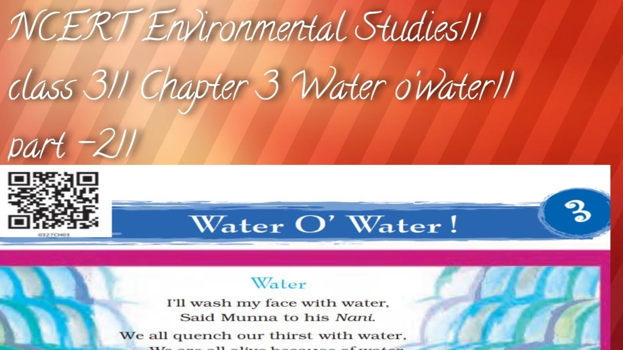 NCERT Environmental Studies|| class 3||Chapter 3 Water o'water||part 2 ...