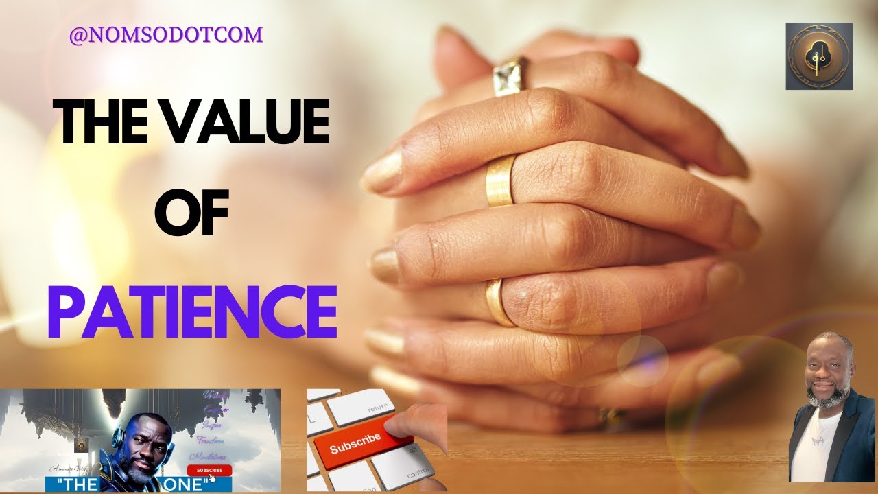 The Value of Patience - YouTube